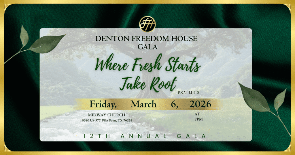 12th Annual Gala - Denton Freedom House Ministries